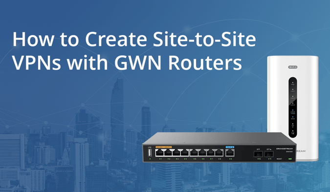GWN7801(P) / GWN7802(P) / GWN7803(P) | Grandstream Networks